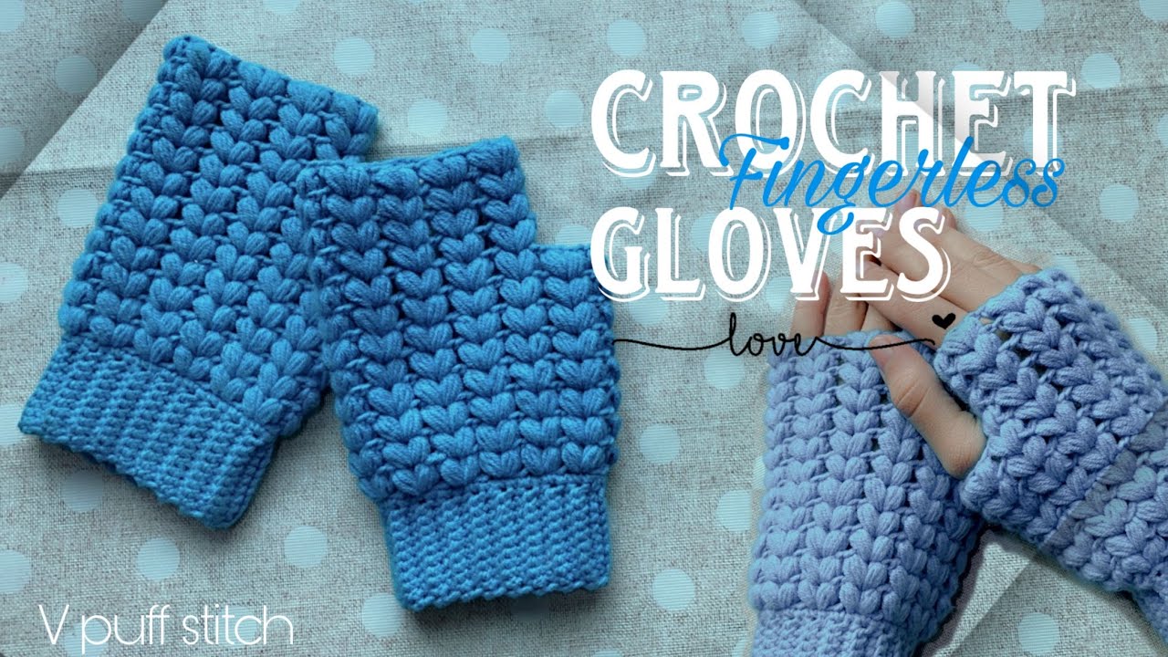 Crochet gloves | fingerless gloves | with V puff stitch | by Muskan ...