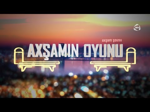 Axşamın oyunu (17.11.2018)