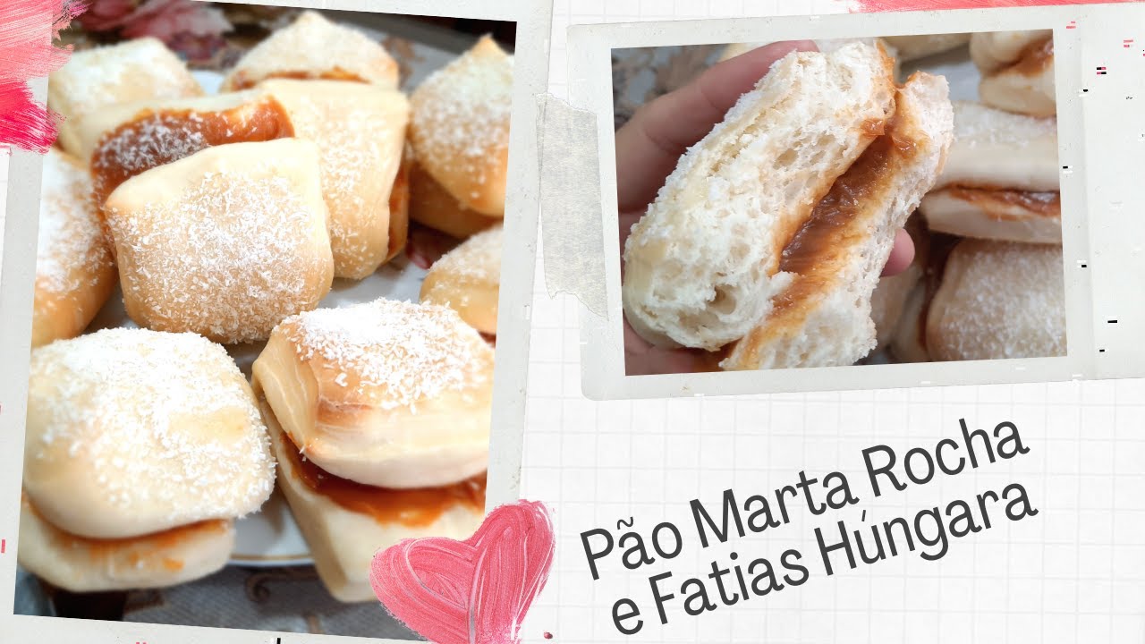 "Pão Marta Rocha e Fatias Húngaras" Duas receitas em uma só - YouTube