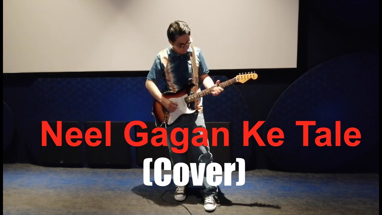 Neel Gagan Ke Tale (Cover) - YouTube