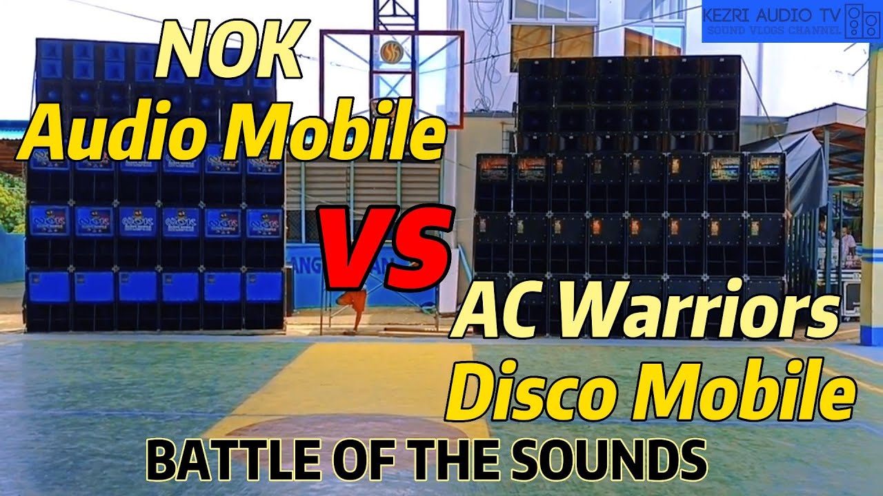 NOk Disco Mobile Vs AC Warriors Disco Mobile | Battle Of The Sounds ...