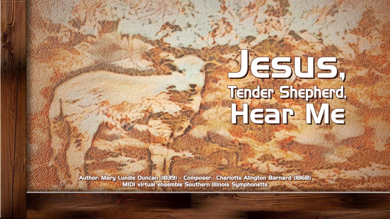 Jesus, Tender Shepherd, Hear Me (BROCKLESBURY) - YouTube