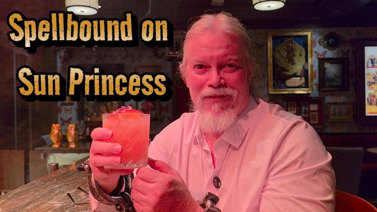 Magical Fun and Drinks at Spellbound on Sun Princess! - YouTube