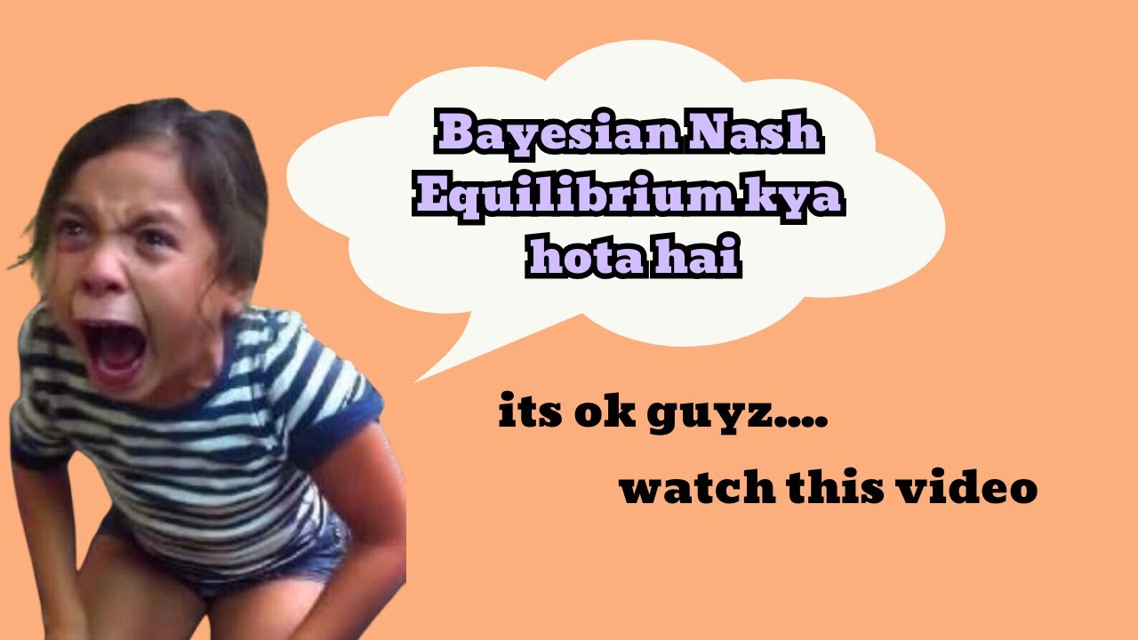 Bayesian Games | Bayesian Nash Equilibrium | Mumbai University | Game ...