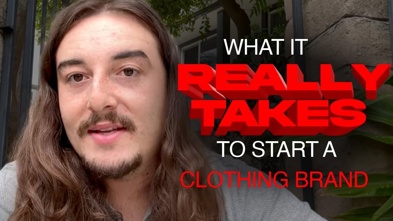 What It Really Takes to Start a Clothing Brand (Most People Have No ...