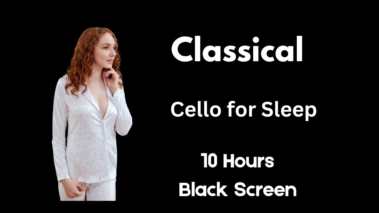 Most Soothing Relaxing Classical Cello Music Timeless Collection | 8 ...