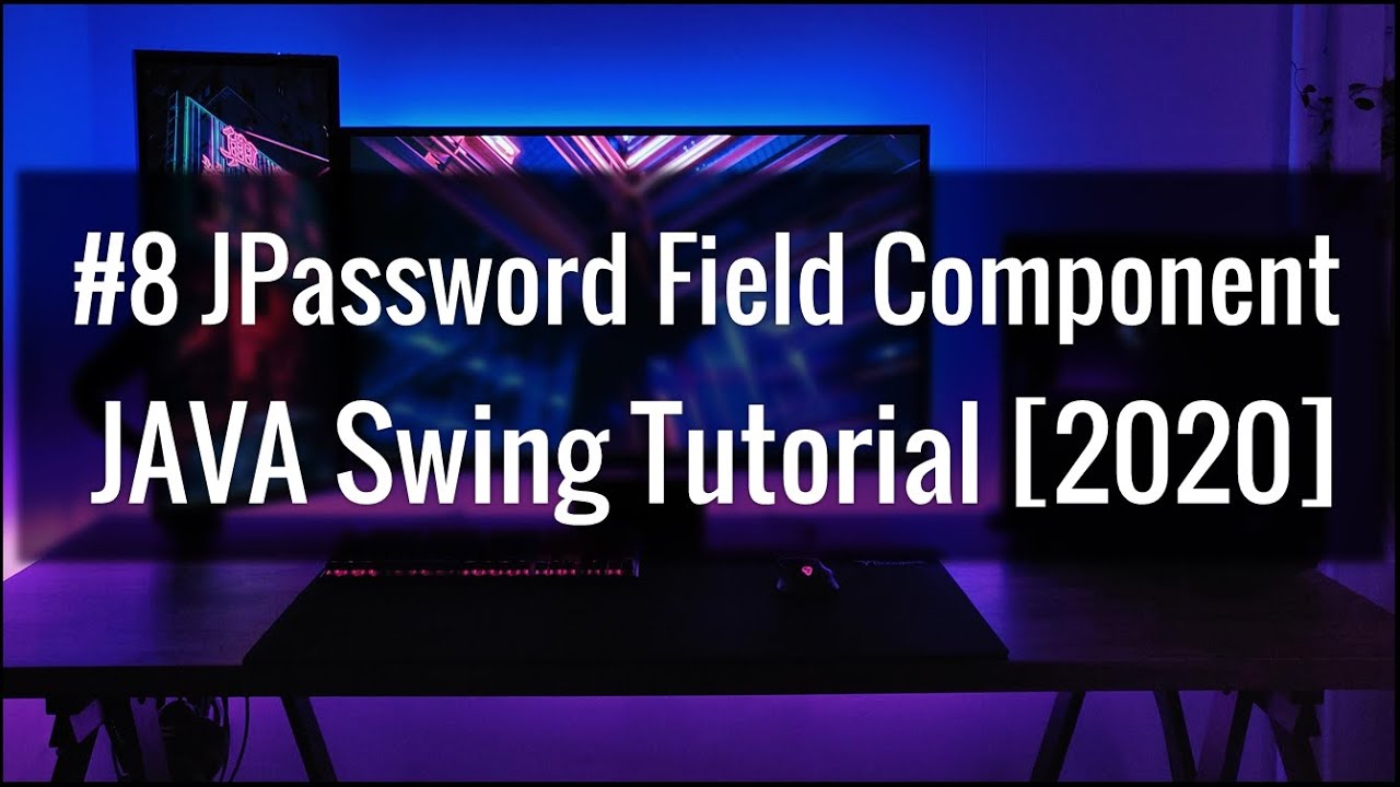 8 How To Use Jpassword Field Component Java Swing With Gui Software Development Tutorial 2021 7356