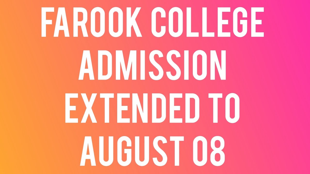 Farook College Admission 2020-21 | Courses Available | Last Date ...