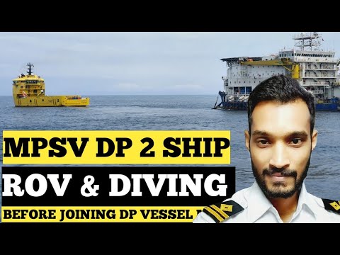 MPSV DP VESSEL | HOW WE WORK ON ROV OR DIVING VESSEL | EXPLORE SEA WITH ...