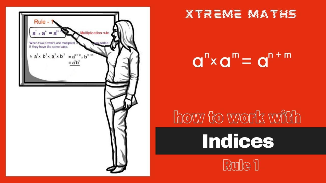 How to work with indices maths rule 1| Multiplication rule - YouTube