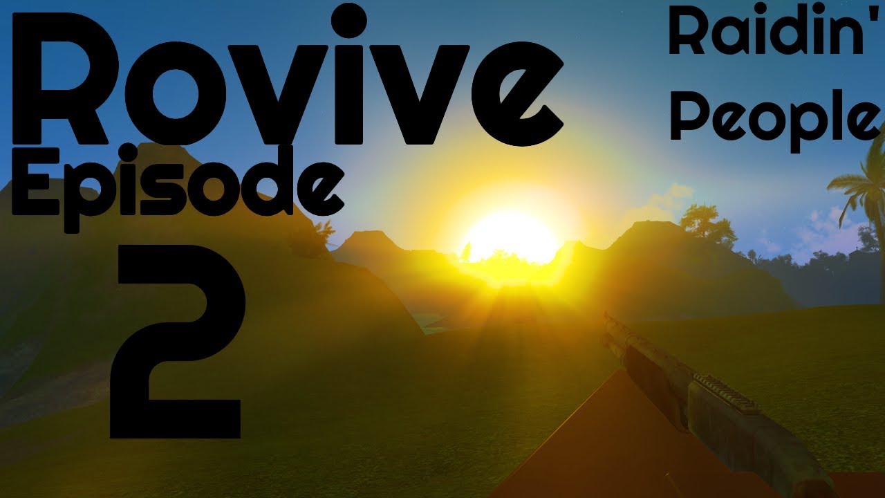 Raiding People and Getting Raided in Rust, But its Roblox - Rovive - Ep ...