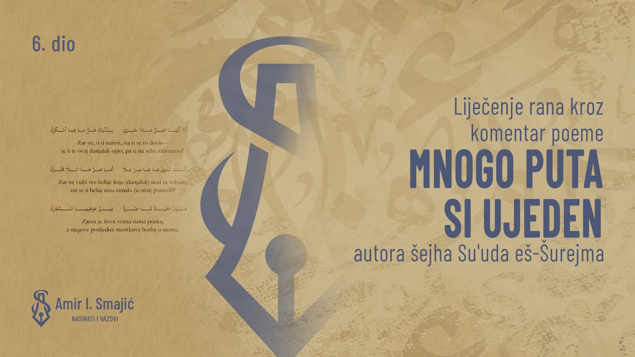 Mnogo puta si ujeden 6. dio, stihovi 30-32 - dr. Amir Smajić - YouTube