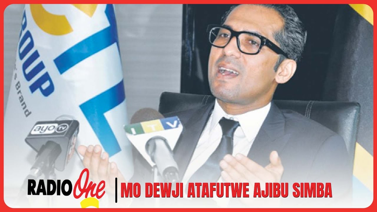 🔴KAMBI YA MICHEZO, BREAKING NEWS / MO DEWJI ATAFUTWE AJIBU SIMBA ...