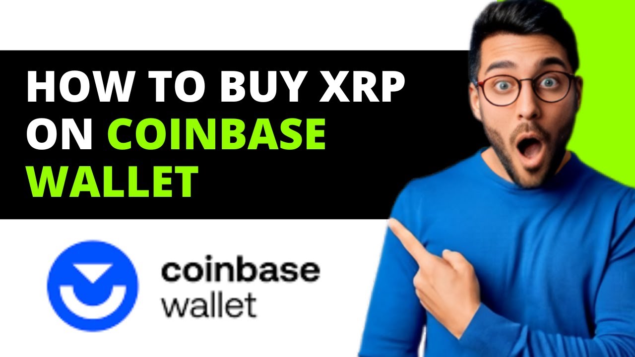 *UPDATED* How To Buy XRP On Coinbase Wallet - YouTube