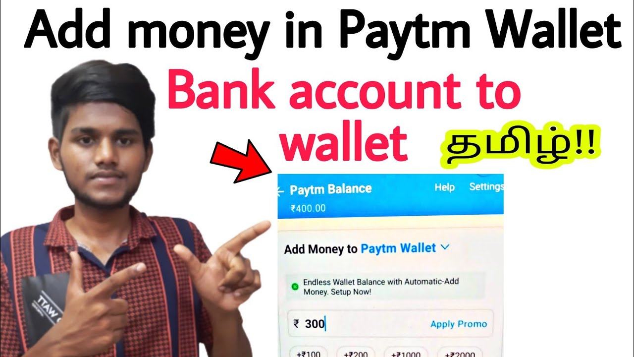 How To Add Money In Paytm Wallet In Tamil How To Transfer Money From