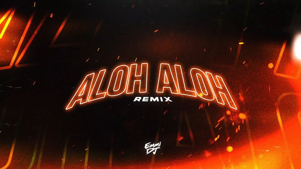 ALOH ALOH - Kapo (Remix) | Emmi Dj - YouTube