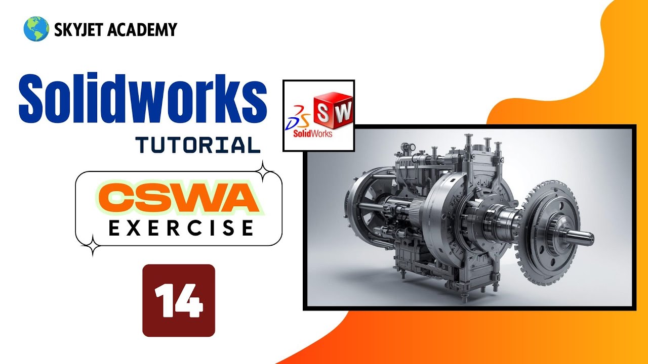 SOLIDWORKS -Tutorial-CSWA Exercise-14|Solidworks near me traning center ...