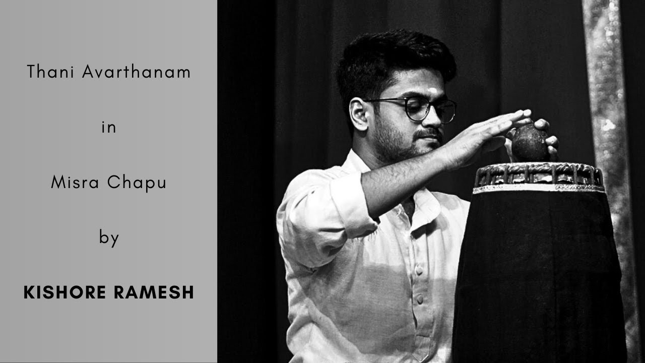 Kishore Ramesh | Thani Avarthanam | Misra Chapu | Carnatic Quest by HCL ...