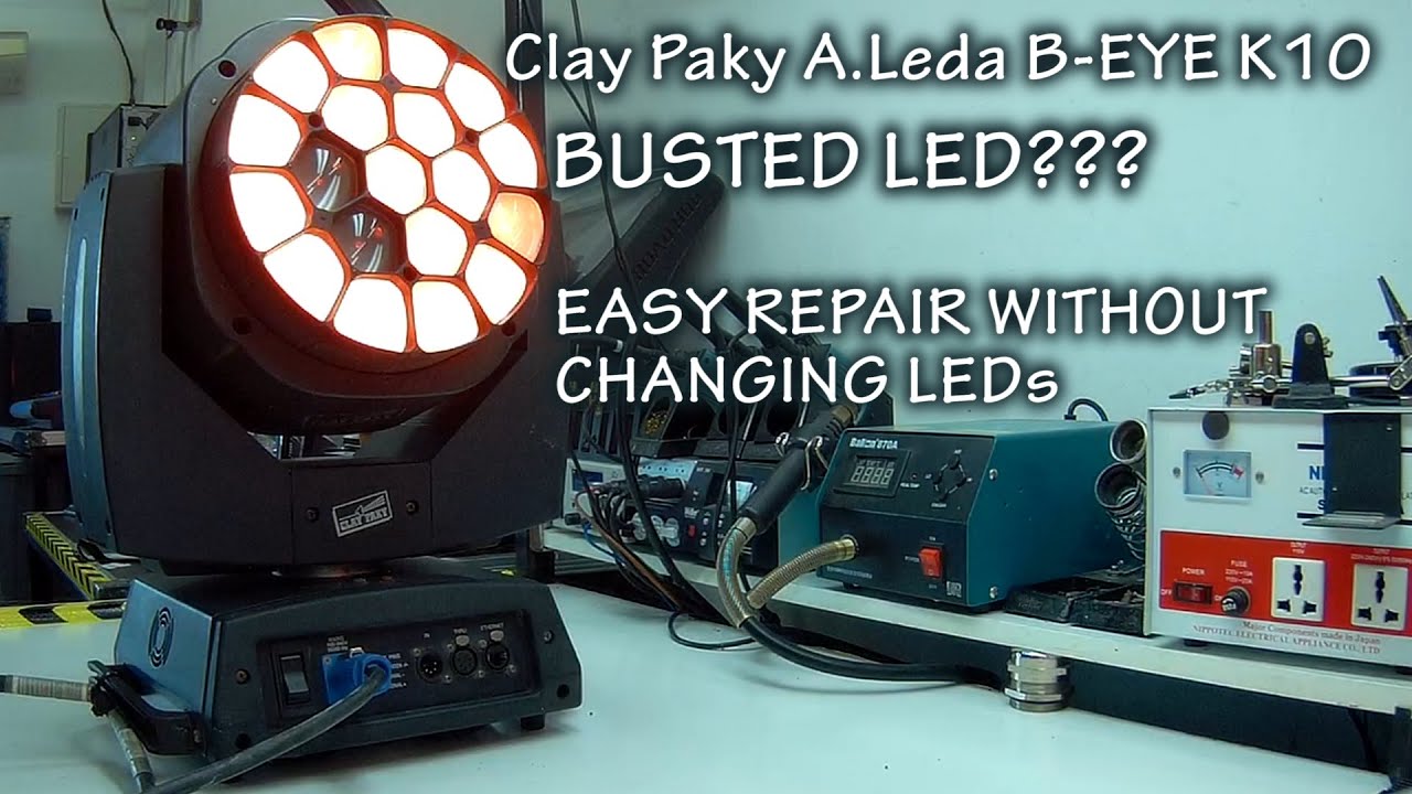 Fixing Clay Paky A.Leda B-EYE K10 (Busted LEDs) - YouTube