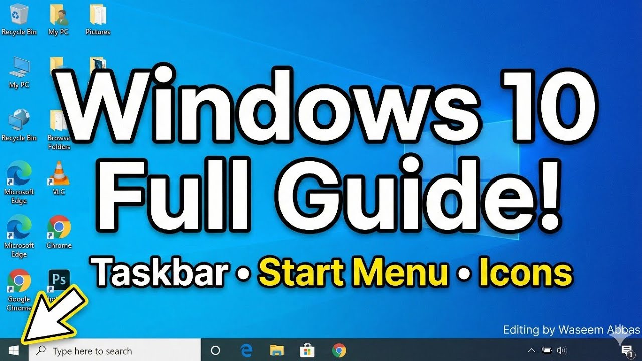 Windows 10 Full Tutorial | Taskbar, Start Menu, Icons & Desktop ...