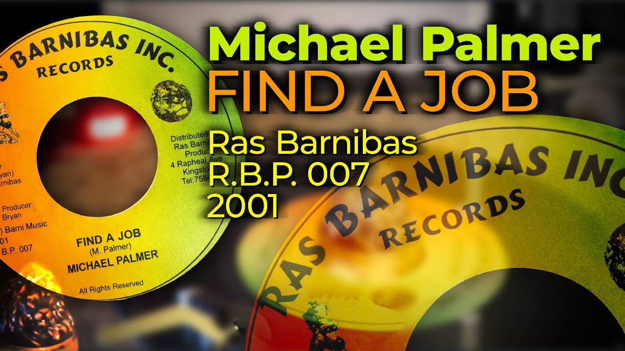 Michael Palmer – Find A Job (reggae dub jamaica 2001) - YouTube