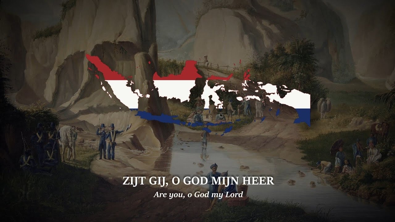 "Het Wilhelmus" [The Wilhelmus] | Anthem of the Dutch East India ...