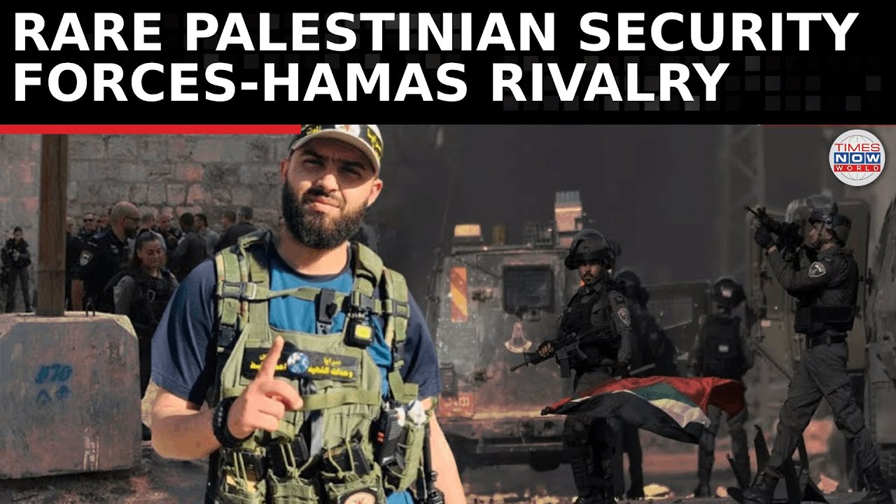 Palestinian Security Forces, Hamas Face Off in West Bank, PA Eliminates ...