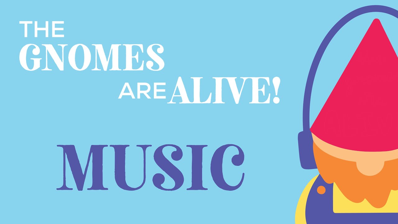 The Gnomes Are Alive Music (FULL OUTRO) - YouTube