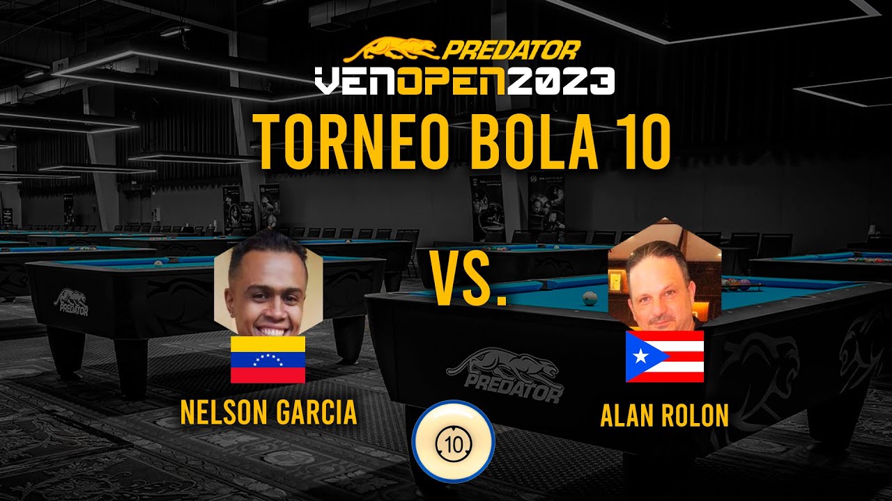 🔴Torneo Bola 10 Nelson Garcia vs. Alan Rolon Predator Venezuela Pool ...