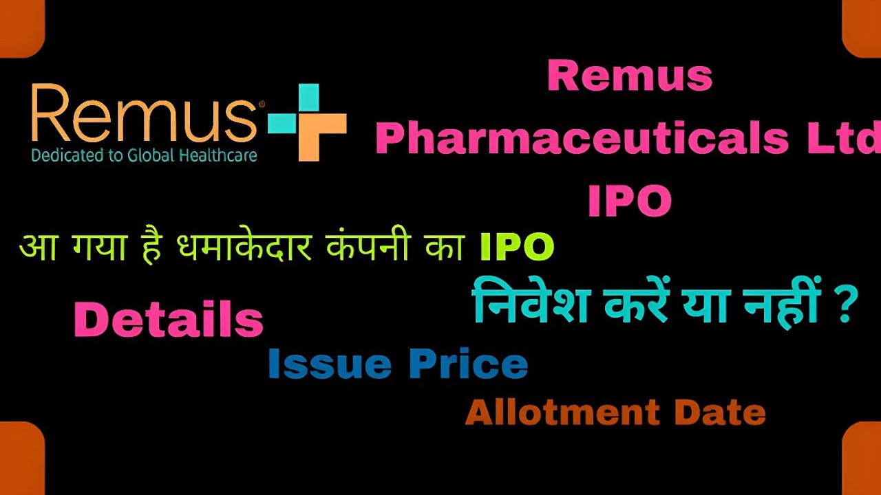 Remus Pharmaceuticals Limited ipo - mankind pharma ipo review & details | stock market ...