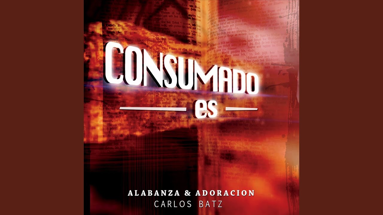 Consumado Es - YouTube