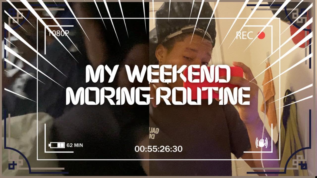 |My Weekend Morning Routine| Come GRWM - YouTube