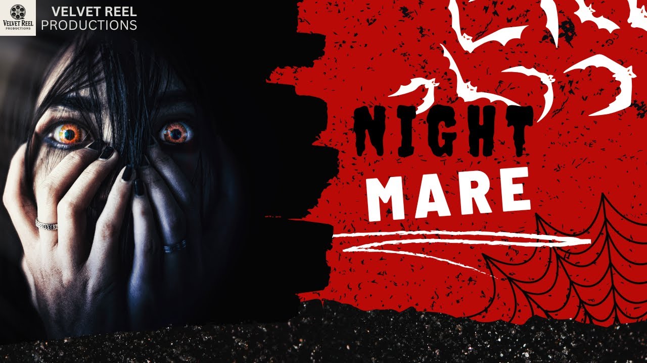 Night Mare / Horror / Short Film-After The Rituals #shortfilm #horror ...