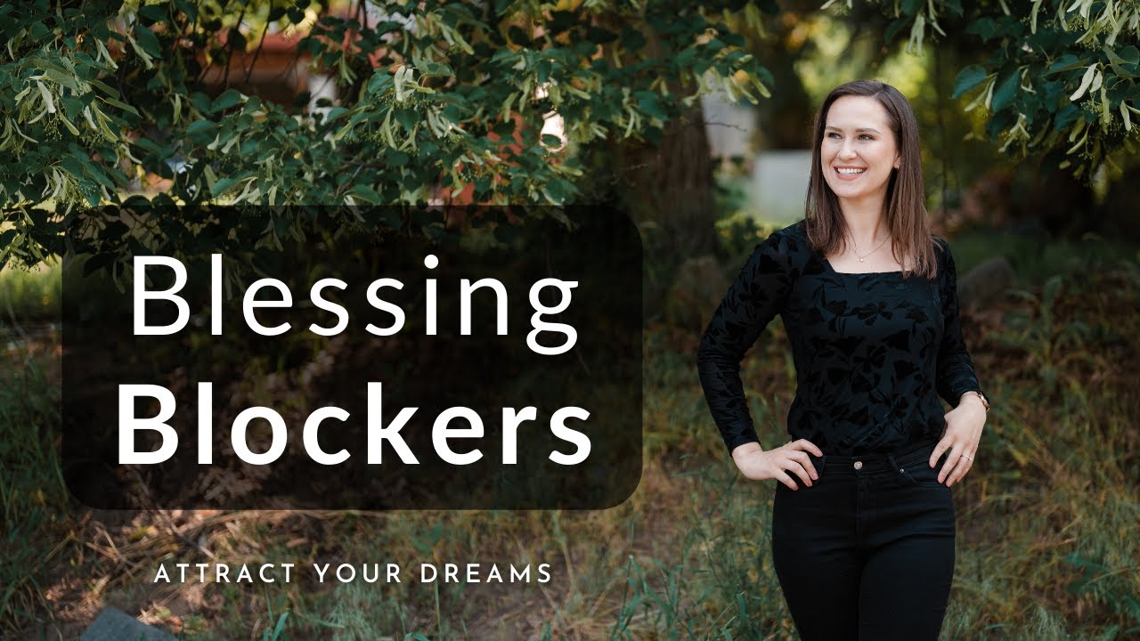 What Is Blocking Your Blessings and Dreams? - YouTube