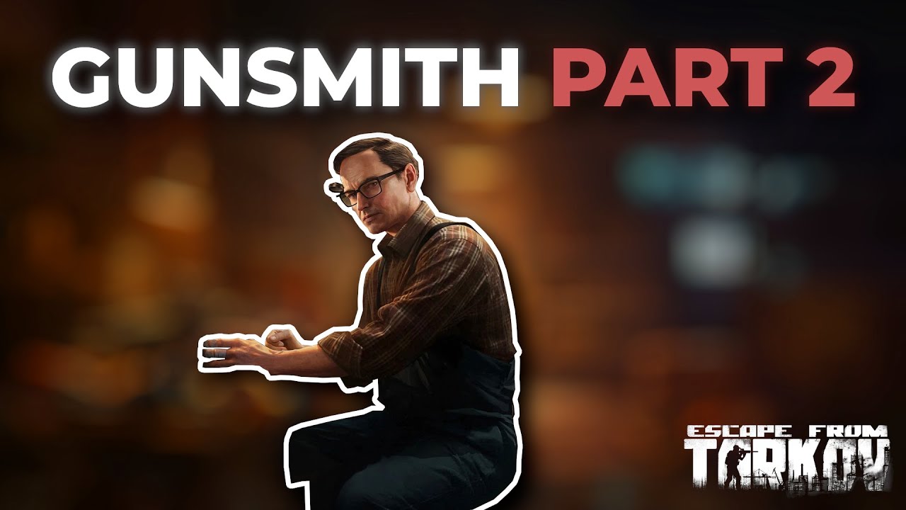 *NEW* Gunsmith Part 2 (.14.0) - Mechanic Quest | Escape From Tarkov ...