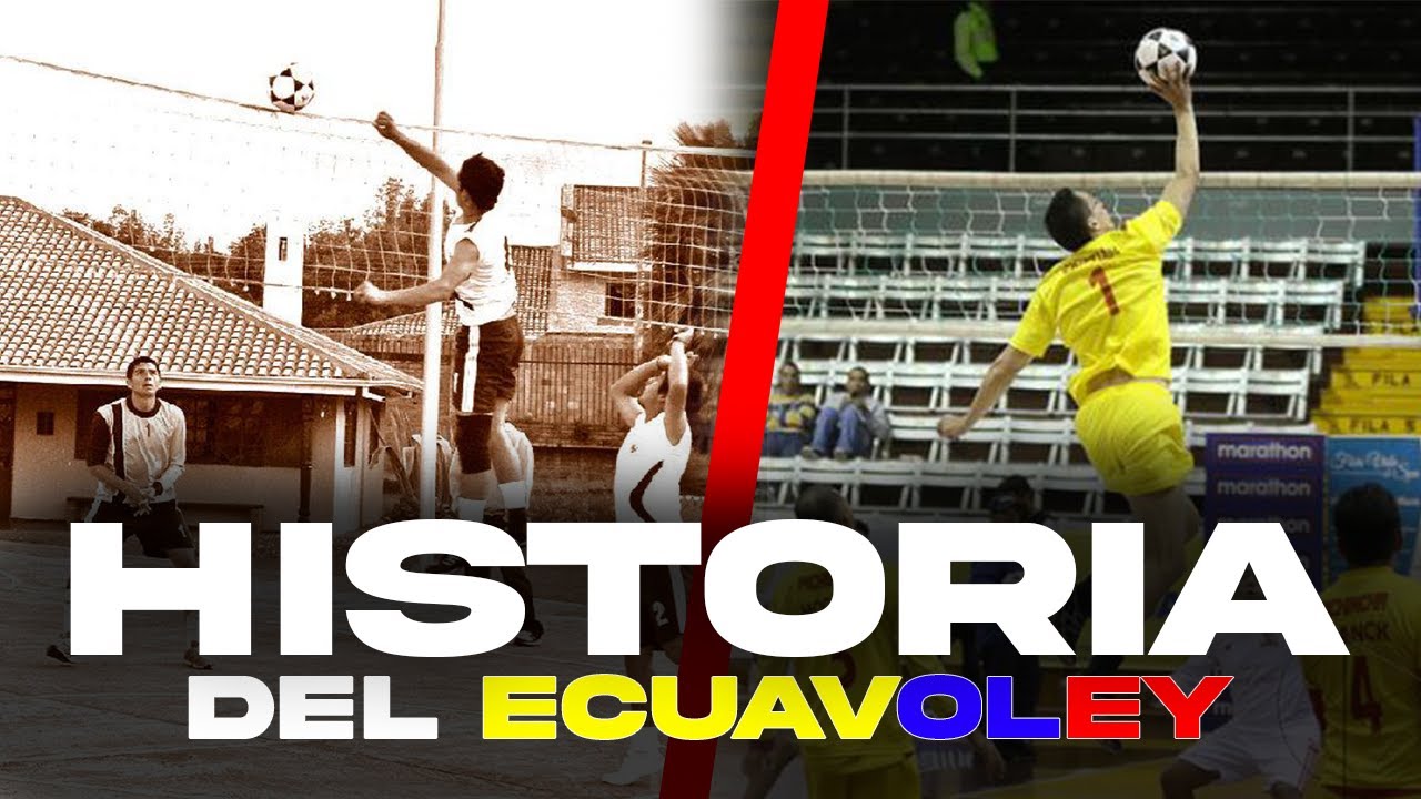 QUE ES EL ECUAVOLEY? - HISTORIA DEL ECUAVOLEY - EcuavoleyPosting - YouTube