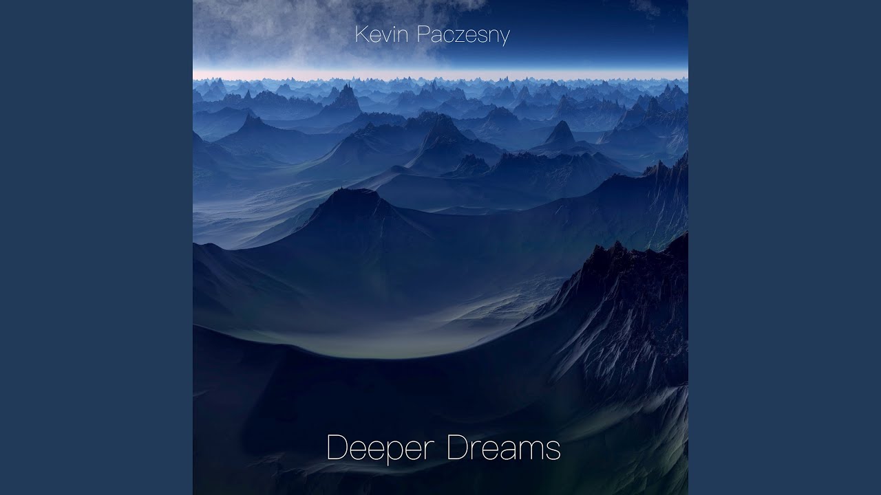 Deeper Dreams - YouTube