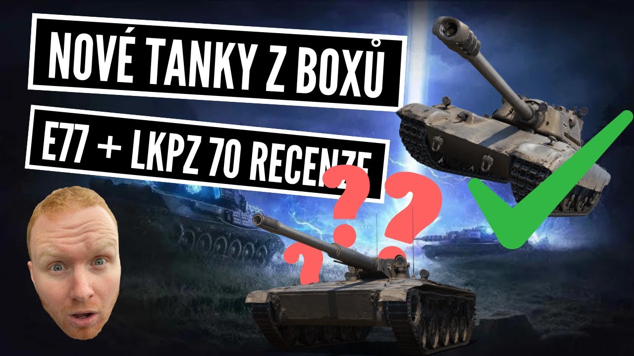 Nové tanky z beden - E77 + LKpz 70 recenze - YouTube