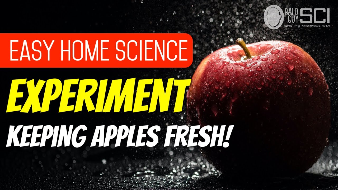 Easy Home Science Experiment, Keep Your Apples FRESH - YouTube