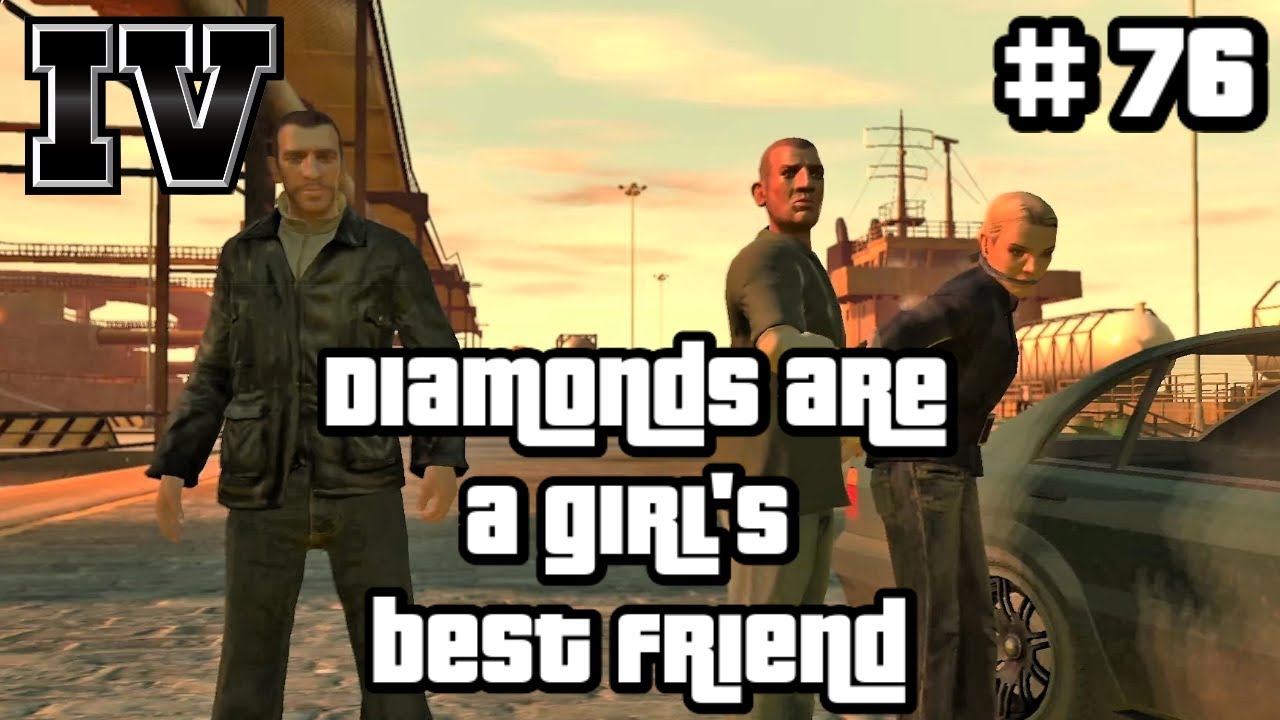 Mission Walkthrough #76 DIAMONDS ARE A GIRL'S BEST FRIEND💎 | GTA IV ...
