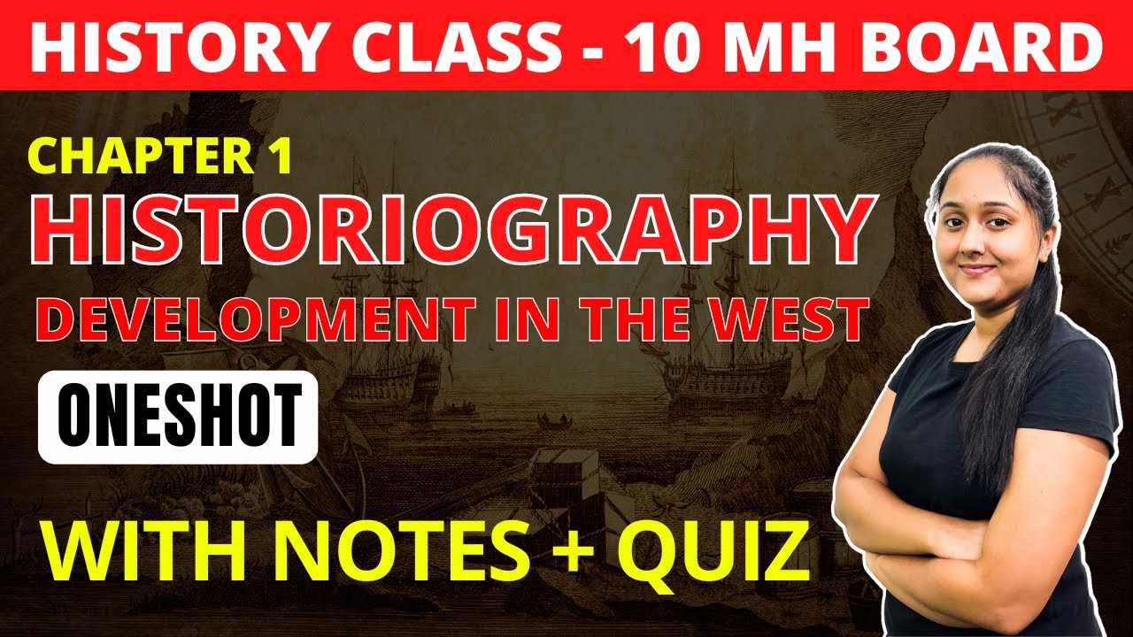 Class 10 History | Chapter 1 | Historiography: Development in the West ...