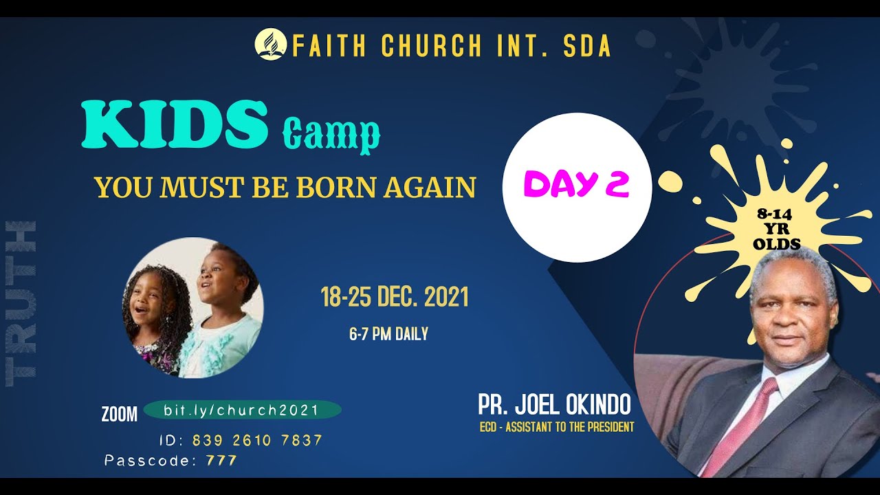 Day 2 - You Must Be Born Again || Children Evangelistic Series | by Pr ...