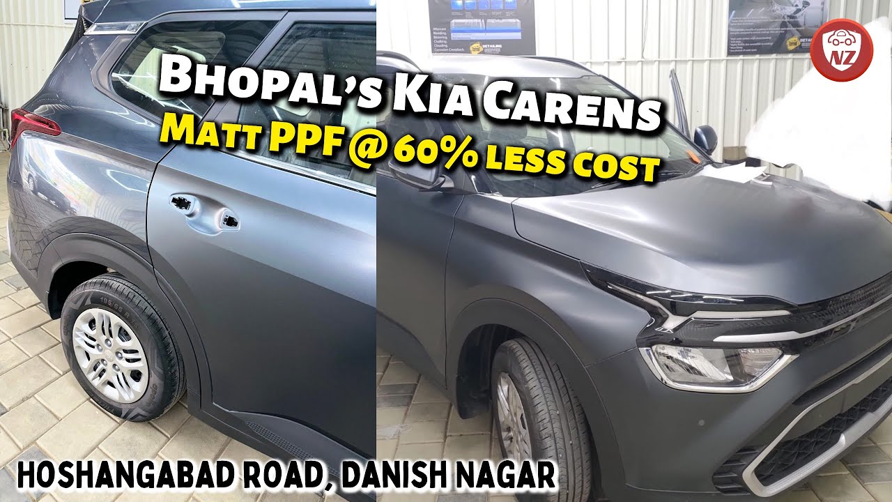 Bhopal’s Kia Carens - Matt PPF @ 60% Cost Saving | Best Scratch ...