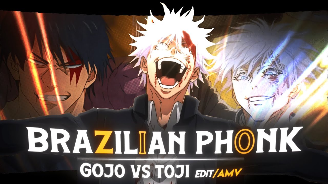 GOJO VS TOJI Finale 😈 - Orquestra Maldita Brazilian Phonk [Edit/AMV ...