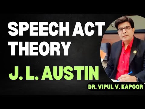 Speech Act Theory by J. L. Austin, Locutionary Act, Illocutionary Act ...
