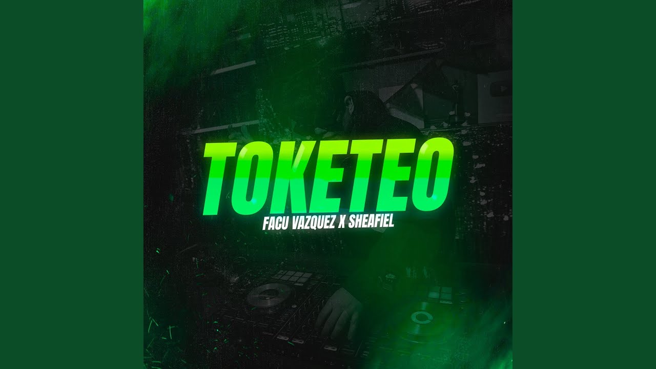 Toketeo (Remix) - YouTube