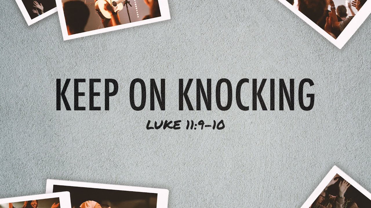 Keep On Knocking | Sun Valley Daily Devotional - YouTube