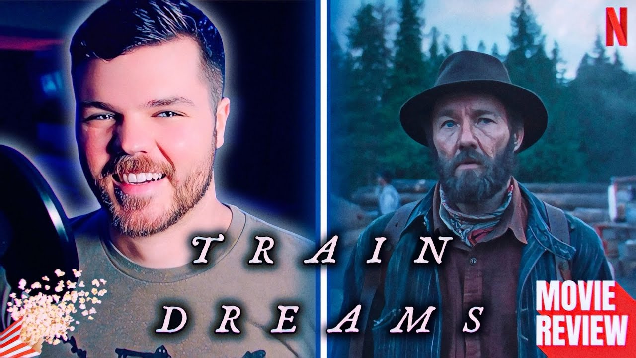 Train Dreams (2025) Netflix Movie Review - YouTube
