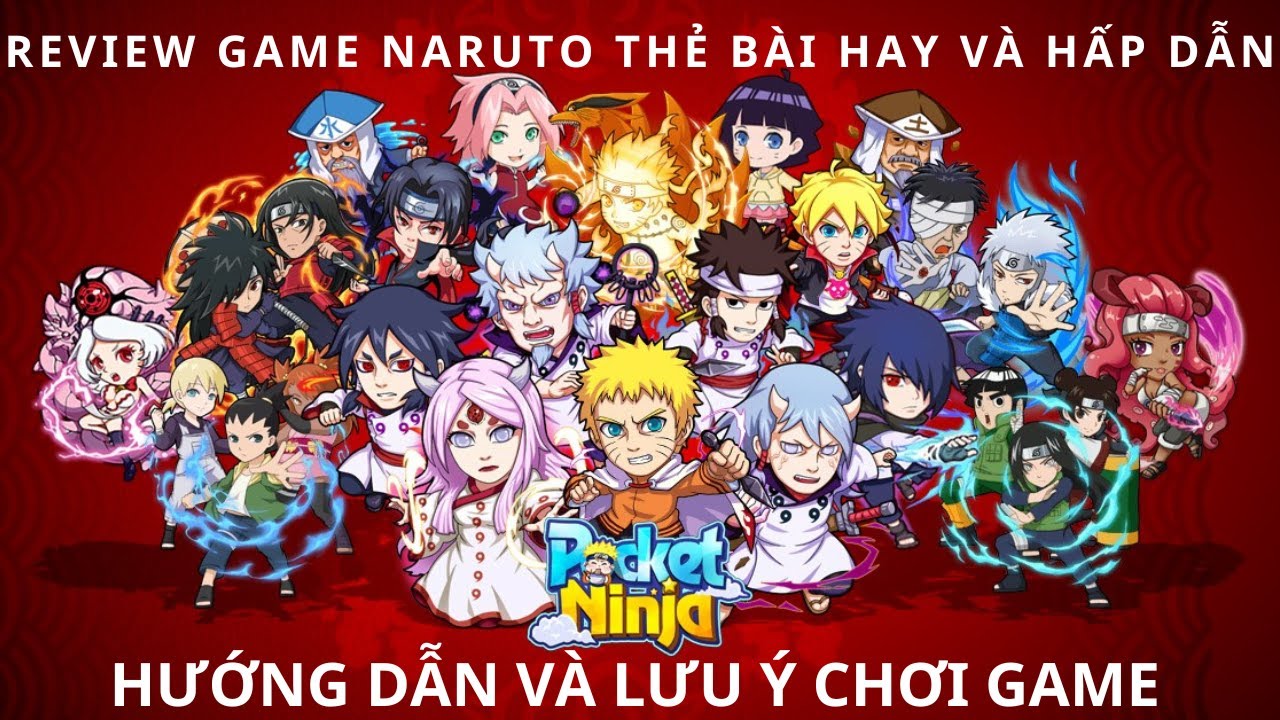 REVIEW GAME NARUTO THẺ BÀI HAY VÀ HẤP DẪN, HƯỚNG DẪN VÀ LƯU Ý CHƠI GAME ...