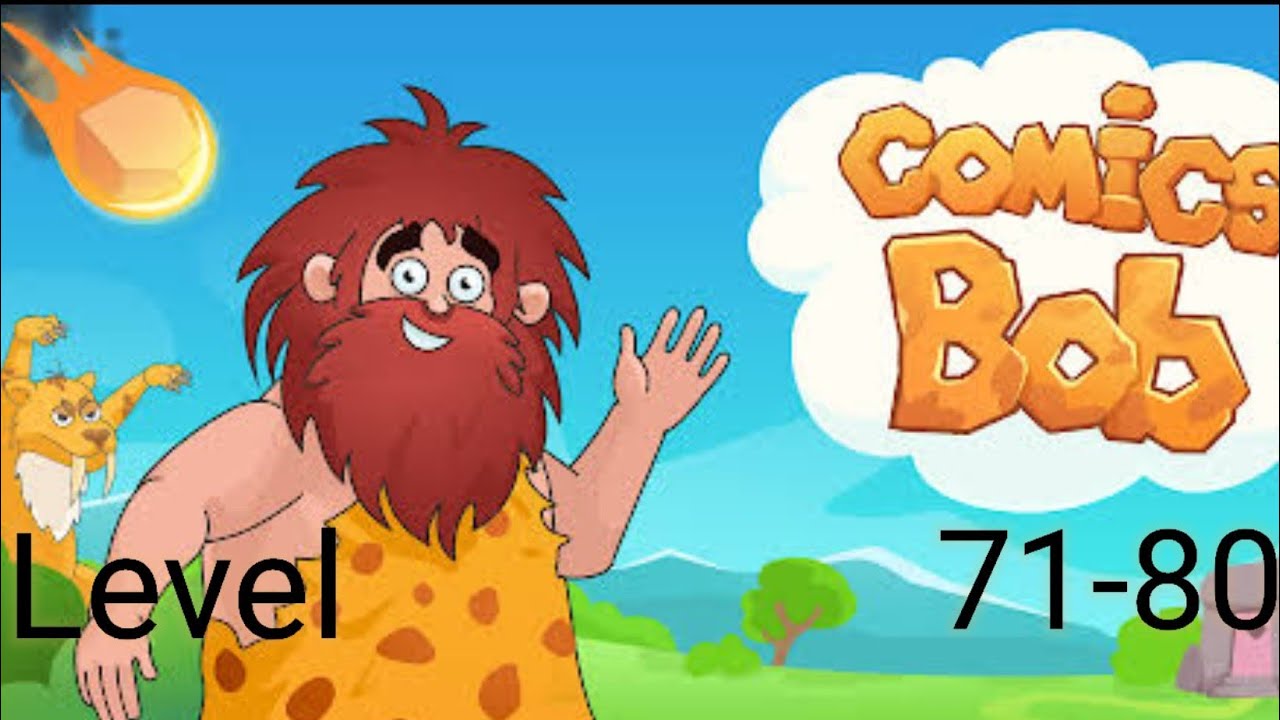 comics Bob Level 71-80 complete - YouTube